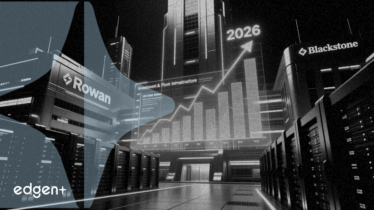 Blackstone buys stake in Rowan to fuel US data center growth in 2026