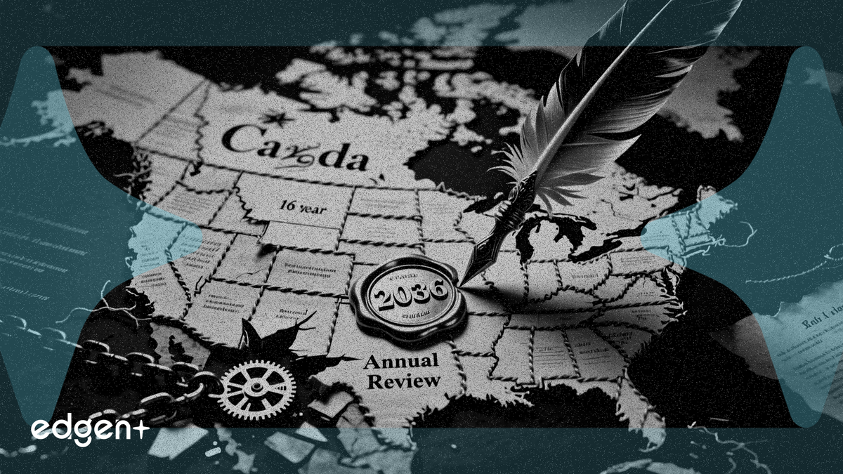 Canada proposes 16-year USMCA renewal to bypass annual reviews
